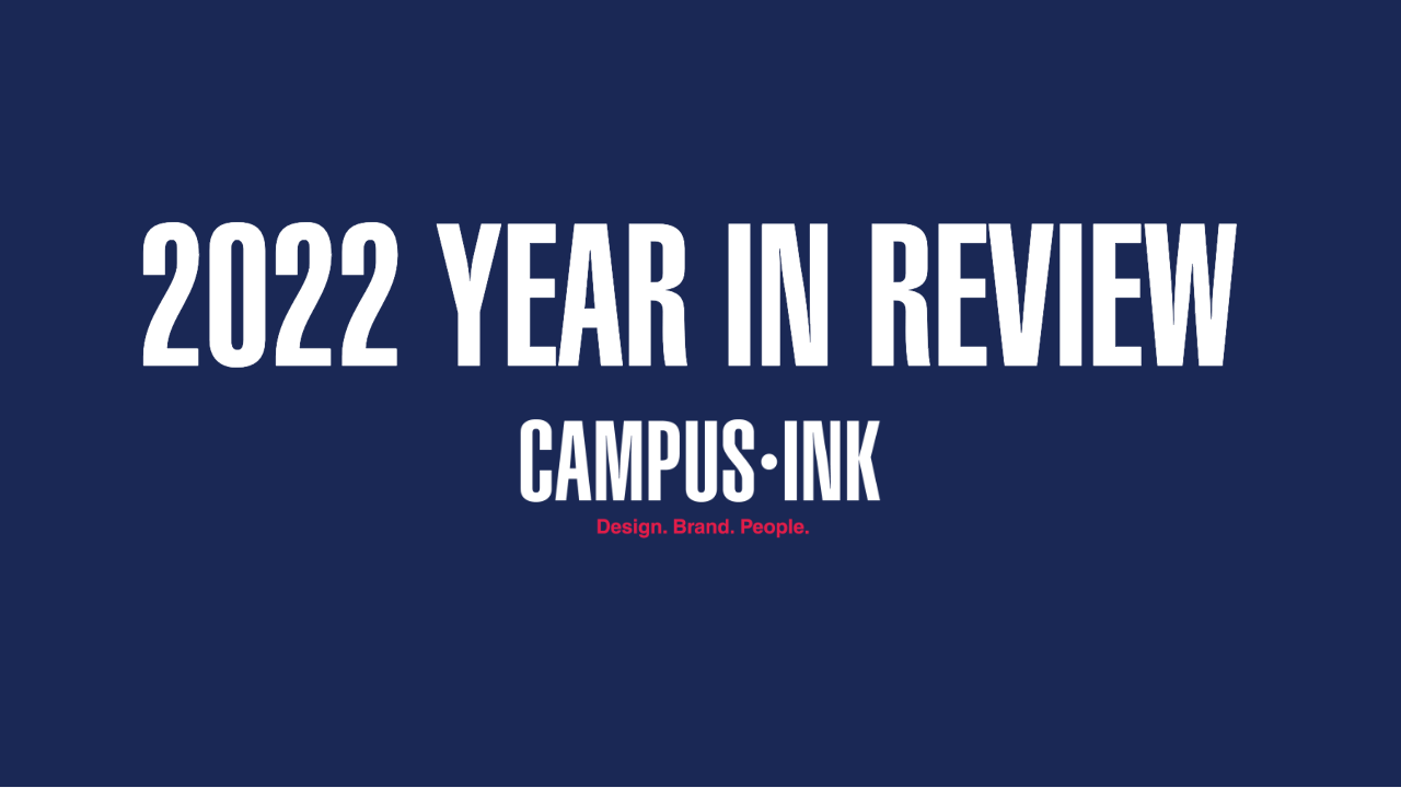 VIDEO: 2022 Year in Review - Campus Ink